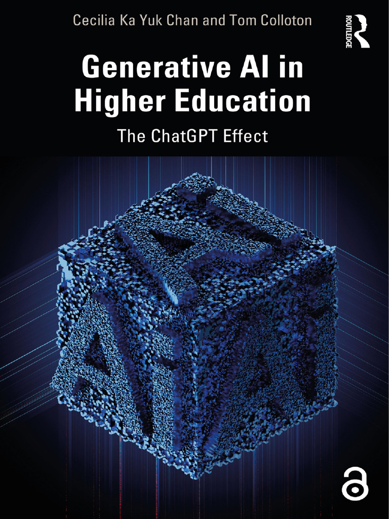 Generative AI in Higher Education (Cecilia Ka Yuk Chan, Tom Colloton) | PDF | Artificial ...