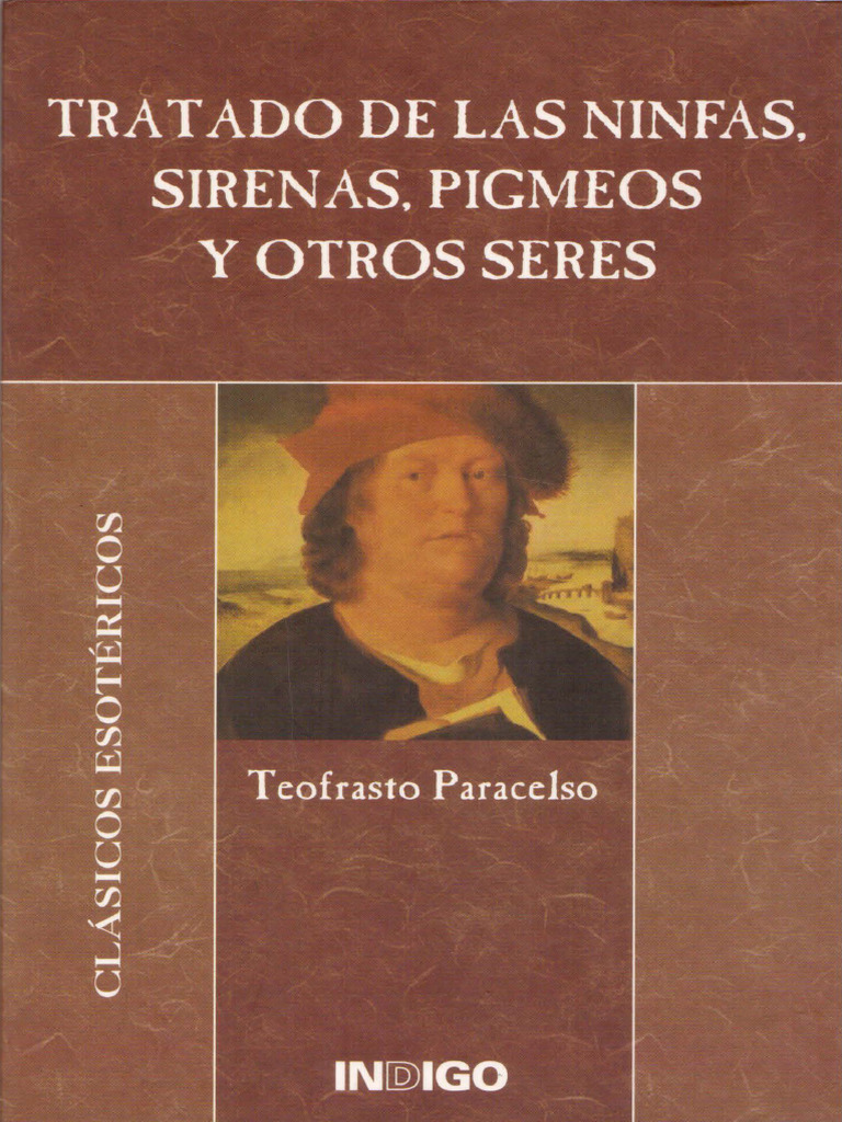 Paracelso - Tratado de Las Ninfas, Sirenas, Pigmeos y Otros Seres | PDF ...