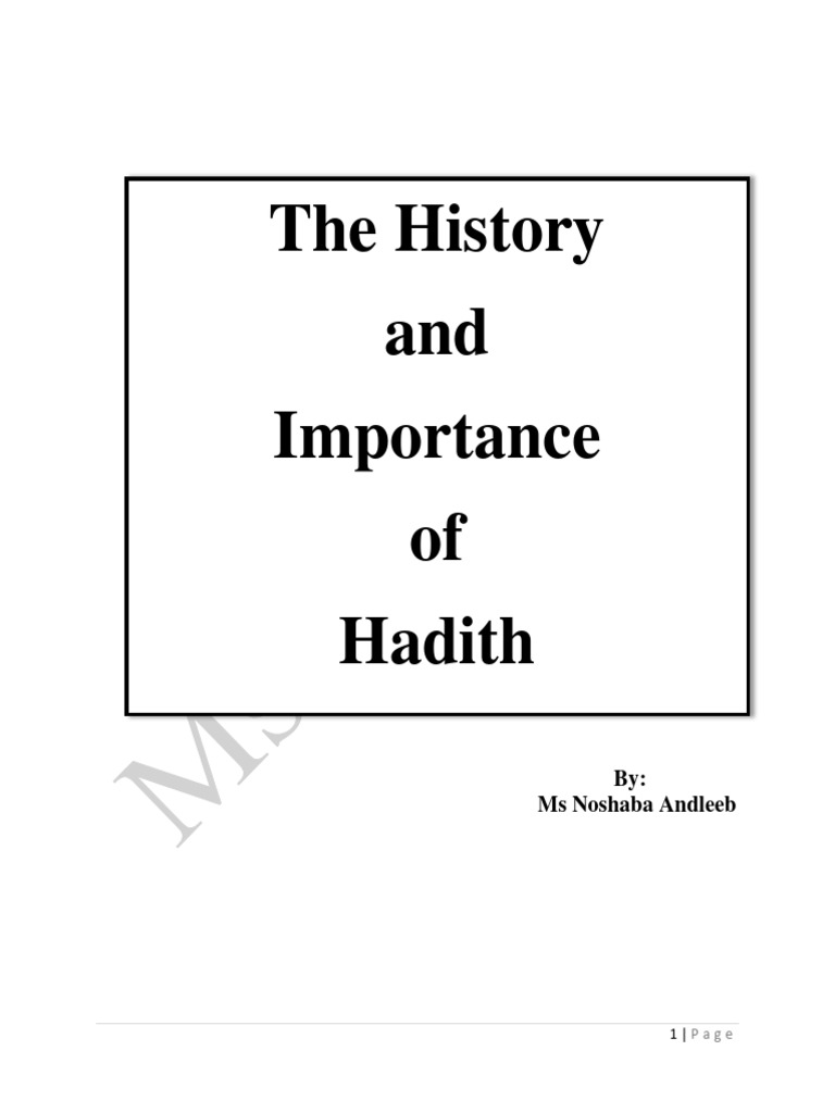 History and Importance of Hadith Revised | PDF | Hadith | Quran