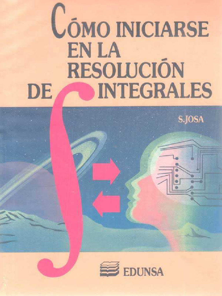 Como Iniciarse en La Resolucion de Integ | PDF