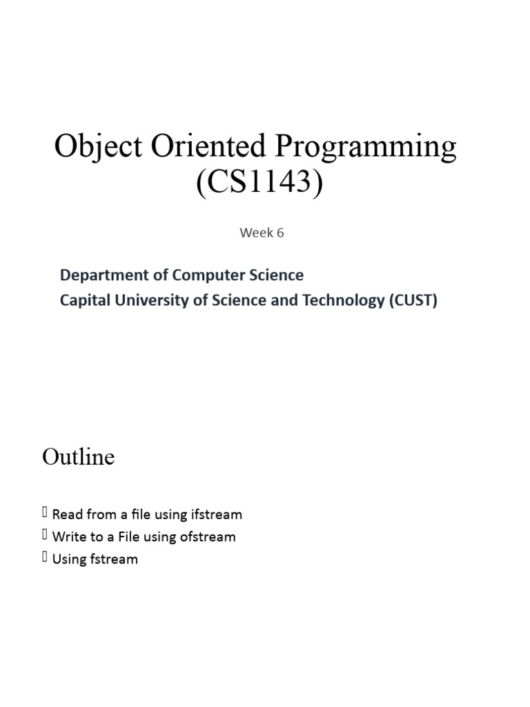 Lecture 6 Week6 File Handling Open Read Write Ifstream Ofstream Fstream Pdf Computer 4367