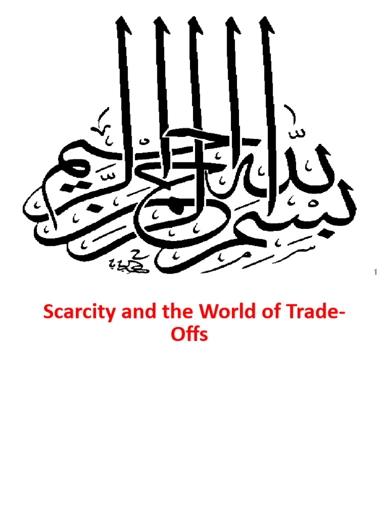 Lec 5 Scarcity and The World of Trade-Offs | PDF | Shortage | Cybernetics