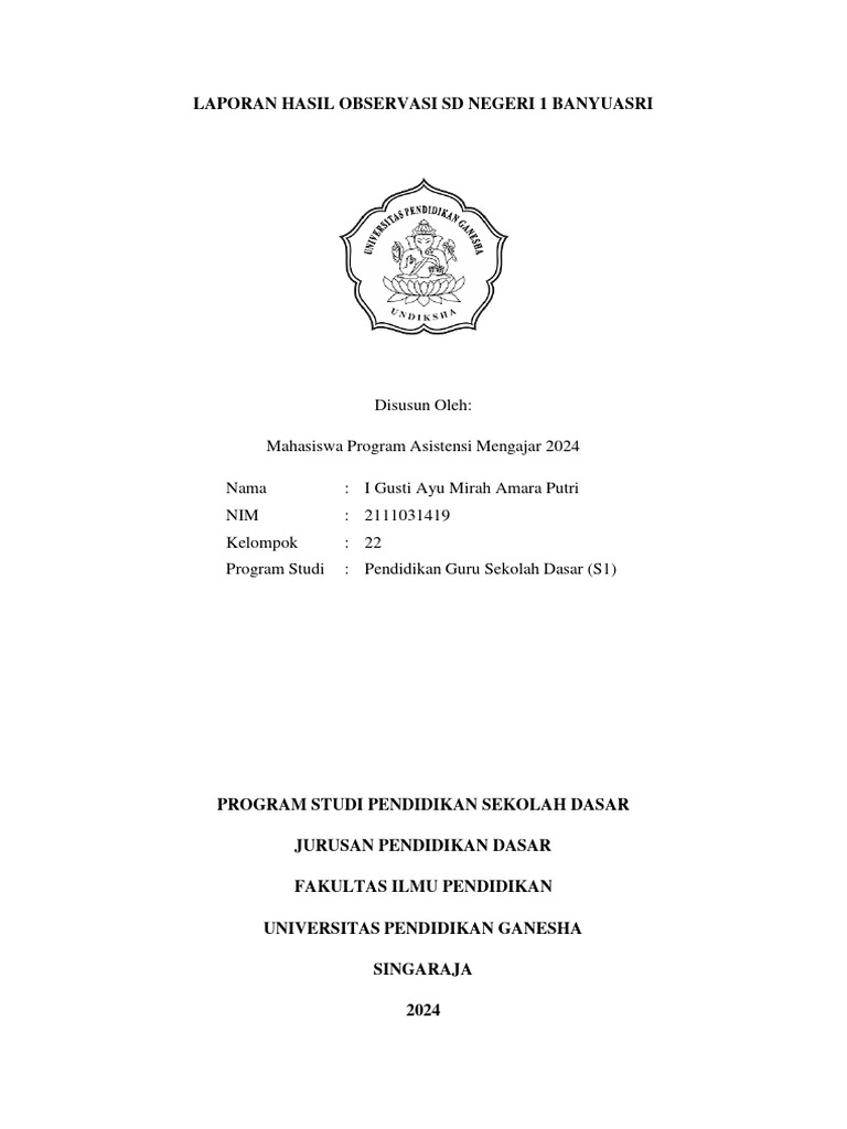 LAPORAN HASIL OBSERVASI SD NEGERI 1 BANYUASRI - I Gusti Ayu Mirah Amara Putri | PDF | Karier ...