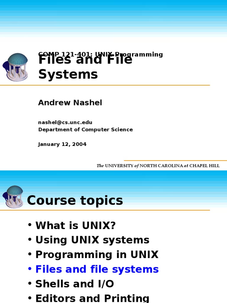 Unix Programming - Files & File Systems (The University of North ...