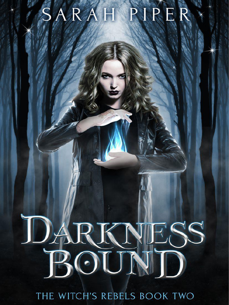 Sarah Piper - The Witch's Rebels 2 - Darkness Bound | PDF | Brujería