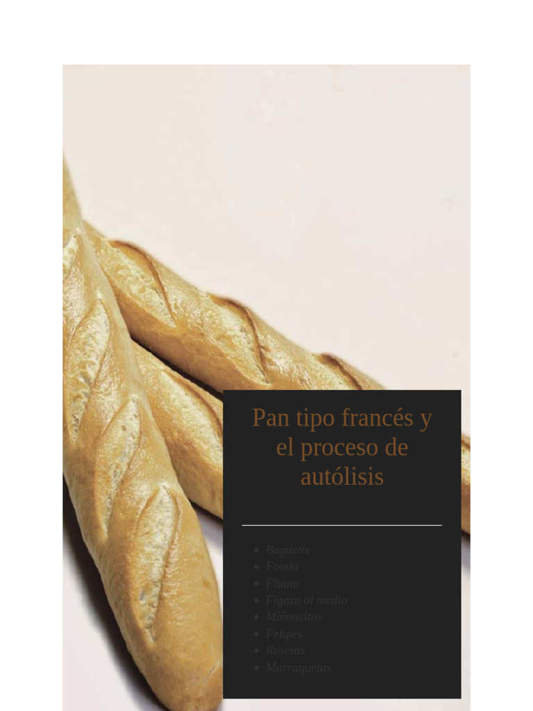 Pan Frances y El Proceso de Autolisis | PDF | Panes | Alimentos