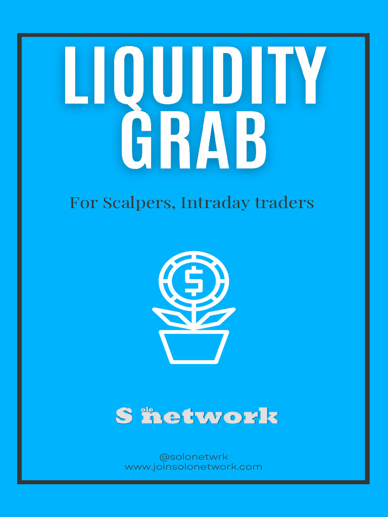 Liquidity Grabs (Scalpers) | PDF | Market Liquidity | Market (Economics)