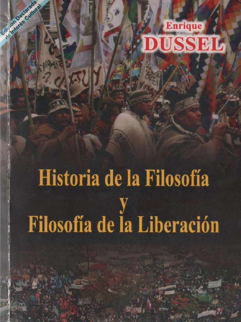 Enrique Dussel. Historia de La Filosofía y Filosofía de La Liberación | PDF