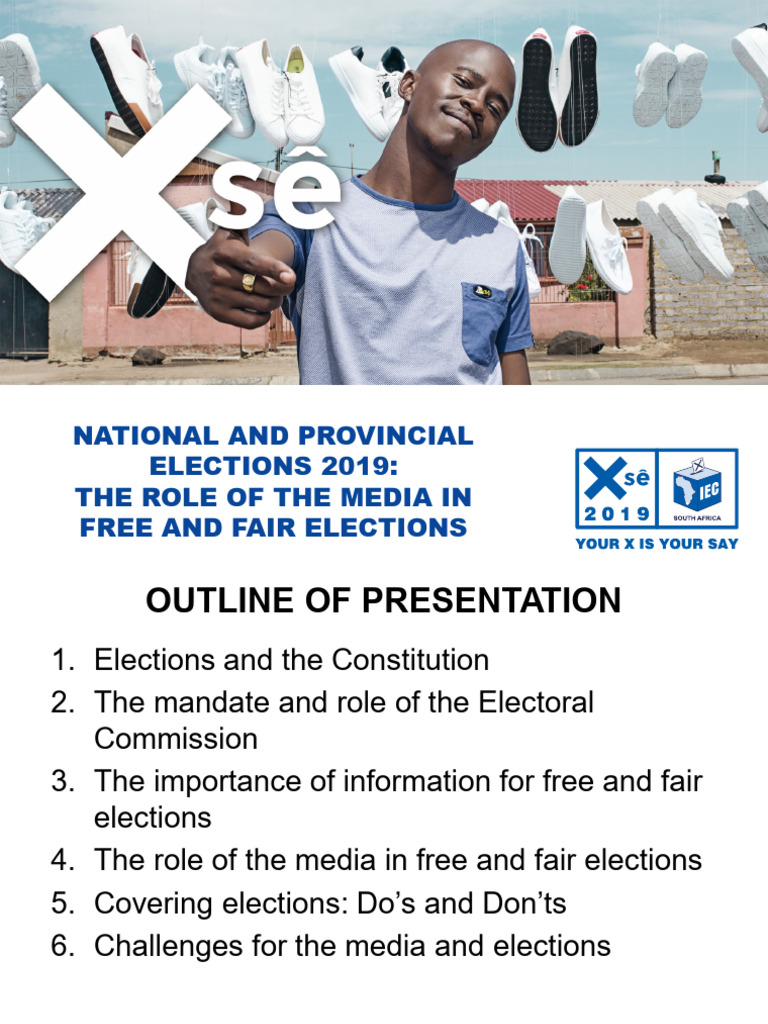 IEC Presentation On The National and Provincial Elections 2019 The Role of The Media in Free and ...