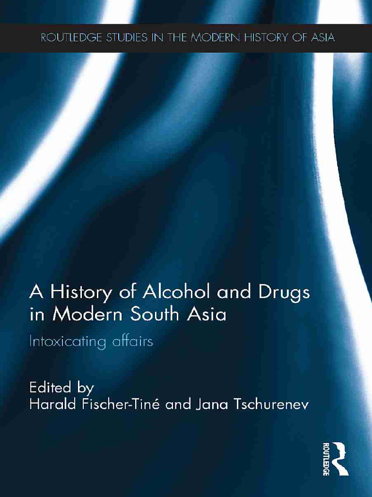 A History of Alcohol and Drugs in South | PDF | Opium | British Empire