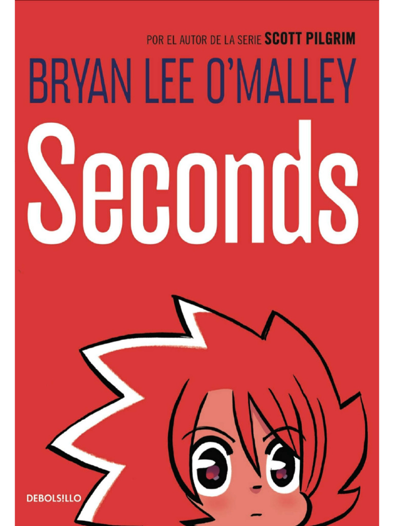 Bryan Lee O'Malley - Seconds | PDF