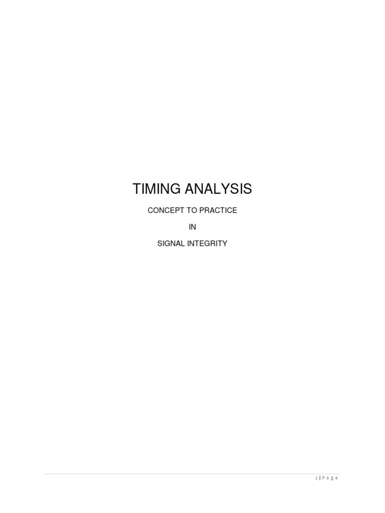 Timing Analysis - Concept To Practice in Signal Integrity | PDF ...