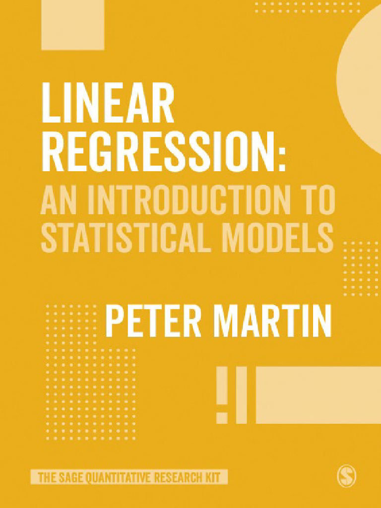 (The SAGE Quantitative Research Kit) Peter Martin - Linear Regression - An Introduction To ...