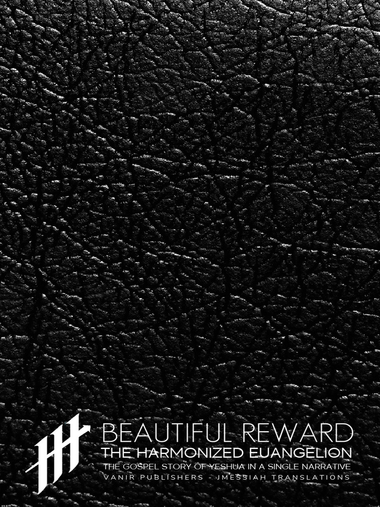 The Beautiful Reward The Euangelion of Yeshua Mashiach - A New ...
