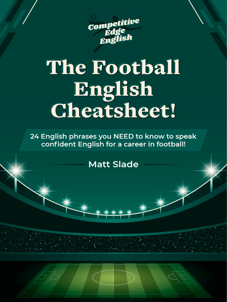 Football English Cheat Sheet - 24 English Phrases You NEED To Know To ...