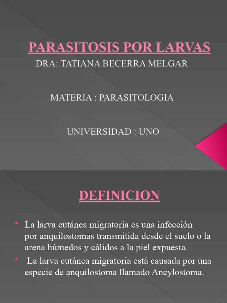 Parasitología: Larvas y Miasis Cutánea | PDF | Especialidades Medicas ...
