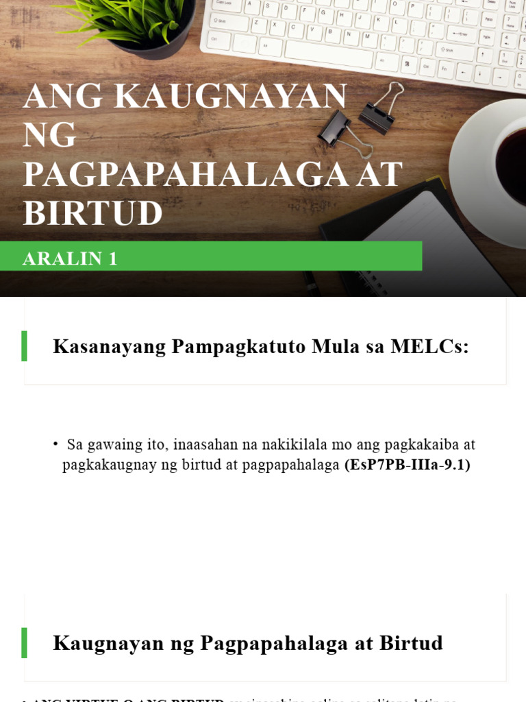Q3 Lesson 1 Ang Kaugnayan NG Pagpapahalaga at Birtud | PDF