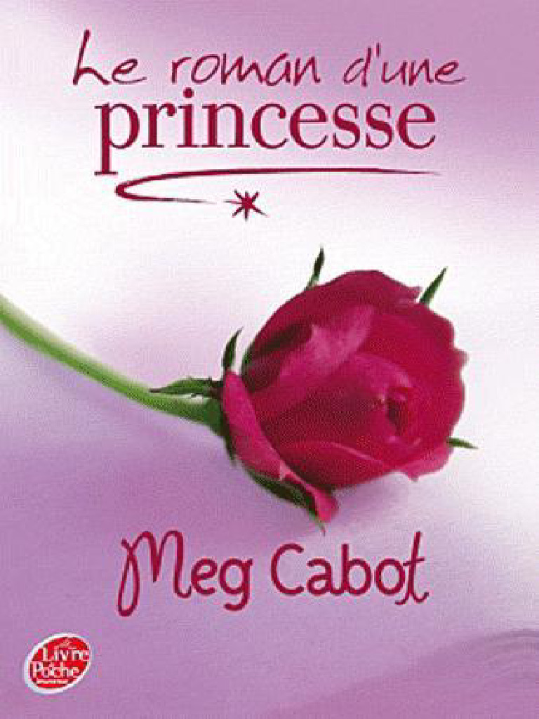 Journal D'une Princesse T11 - Le Roman D'une Princesse, Le - Cabot, Meg ...