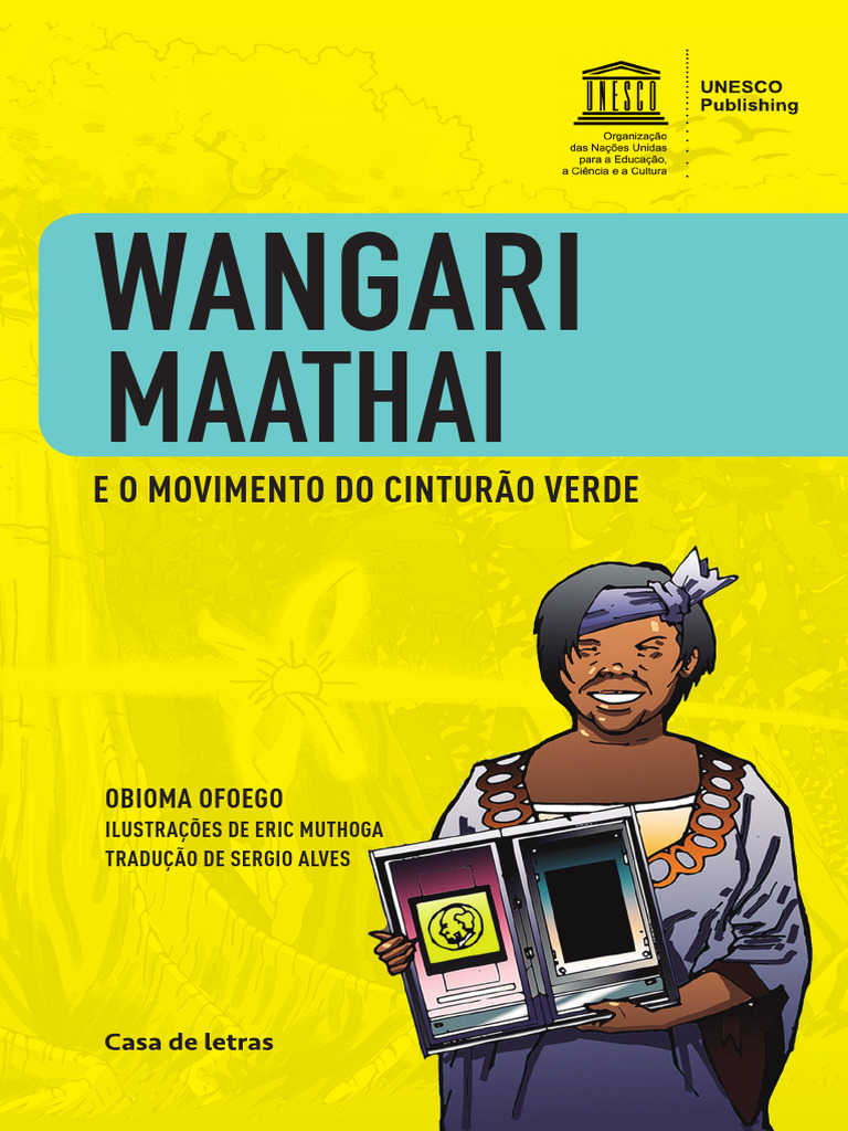 Obra Literária - Wangari Maathai e o Movimento Do Cinturao Verde - Sergio Ricardo | PDF | UNESCO