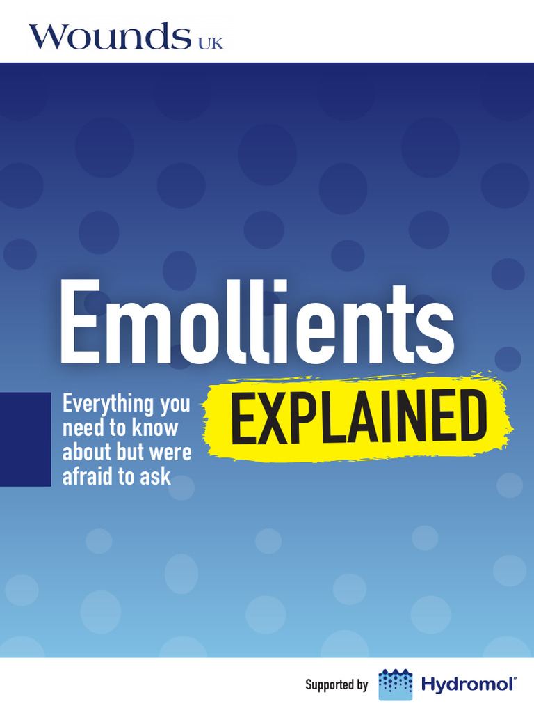 Emollients Explained | PDF | Skin Care | Skin