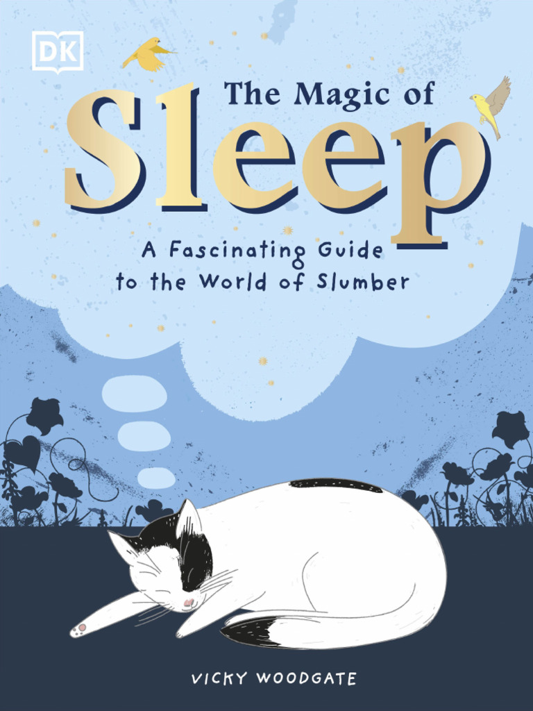 The Magic of Sleep | PDF | Bed | Rapid Eye Movement Sleep