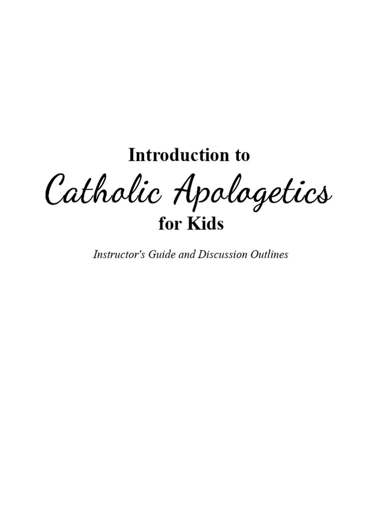 Basic Catholic Apologetic For Kids | PDF | Bible | Faith