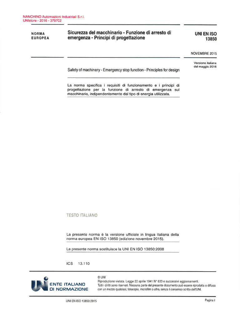 UNI EN ISO 13850 - Sicurezza Del Macchinario. Arresto D'emergenza ...