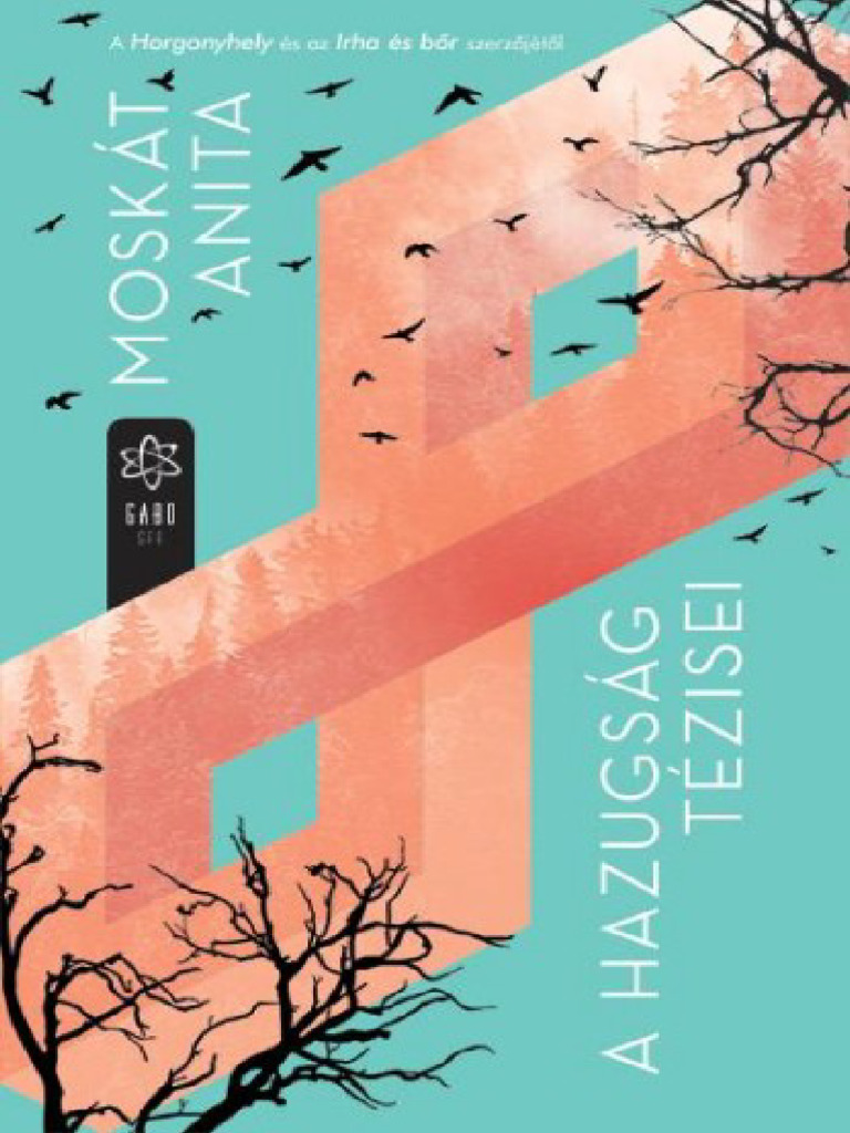 Moskát Anita - A Hazugság Tézisei | PDF