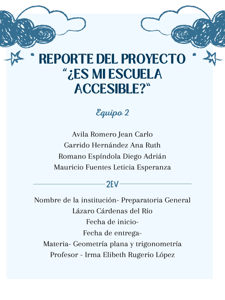 Reporte Del Proyecto “¿Es Mi Escuela Accesible” | PDF