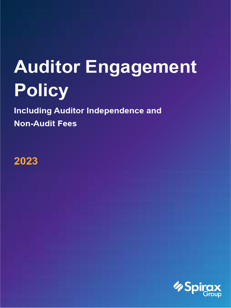 Spirax Group - Auditor Engagement Policy | PDF | Audit | Audit Committee