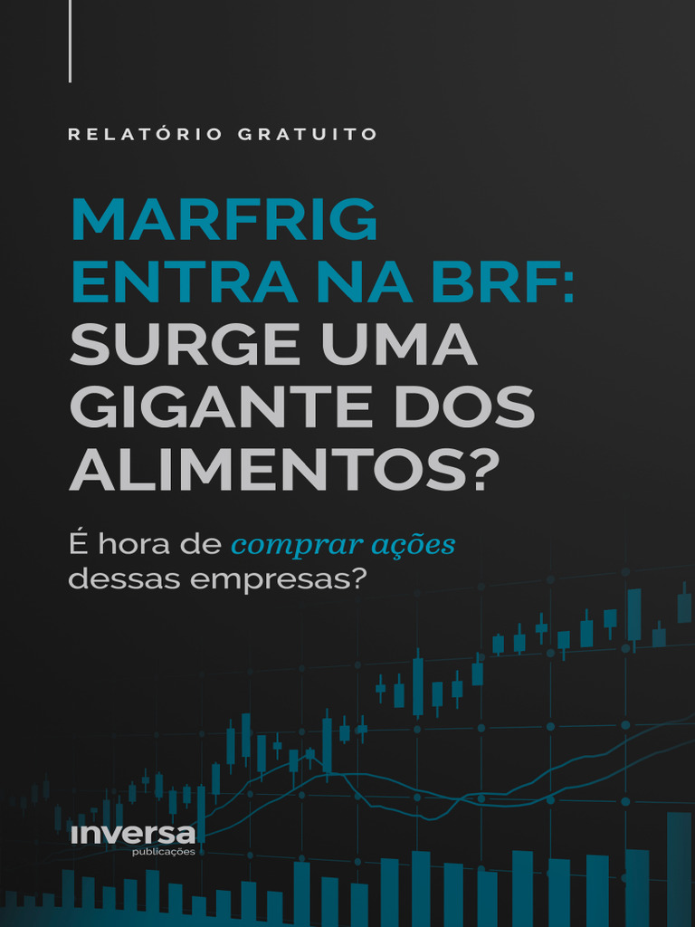 Marfrig Entra Na BRF Surge Uma Gigante Dos Alimentos | PDF