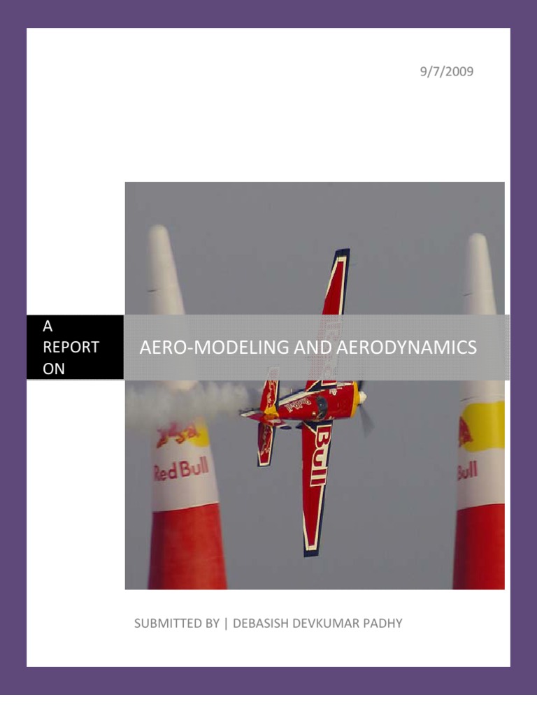 Aero-Modeling & Aerodynamics Report | PDF | Airplane | Lift (Force)