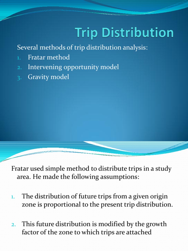 Several Methods of Trip Distribution Analysis: Fratar Method ...