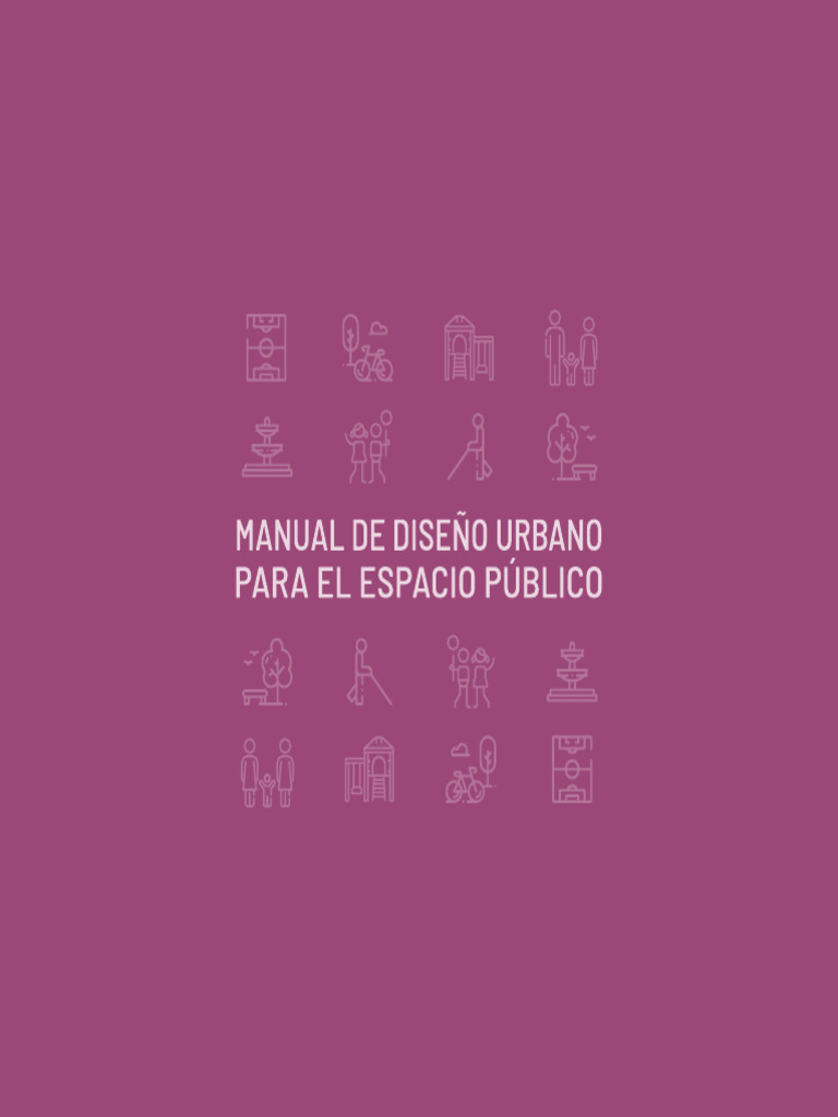 Manual de Diseño Urbano para El Espacio Público | PDF | Desarrollo sostenible | Sustentabilidad