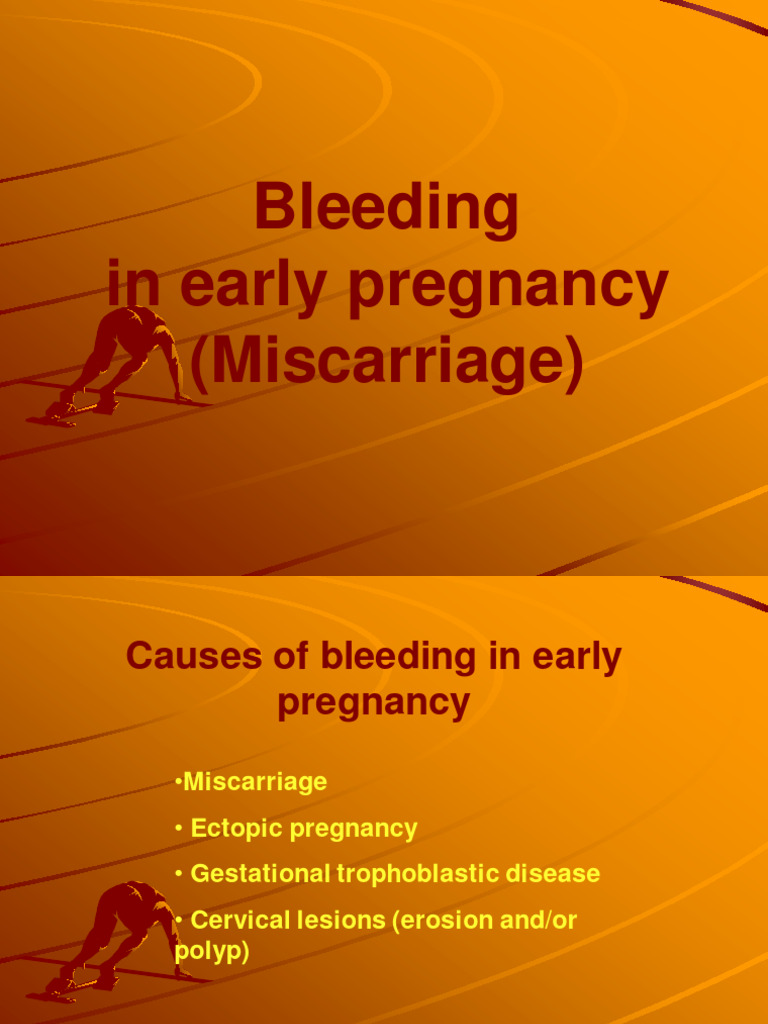 Early Pregnancy Bleeding Causes & Management | PDF | Miscarriage ...