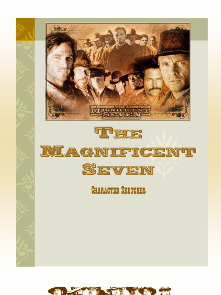 The Magnificent Seven Character Sketches | PDF | Comanche | Gunfighter