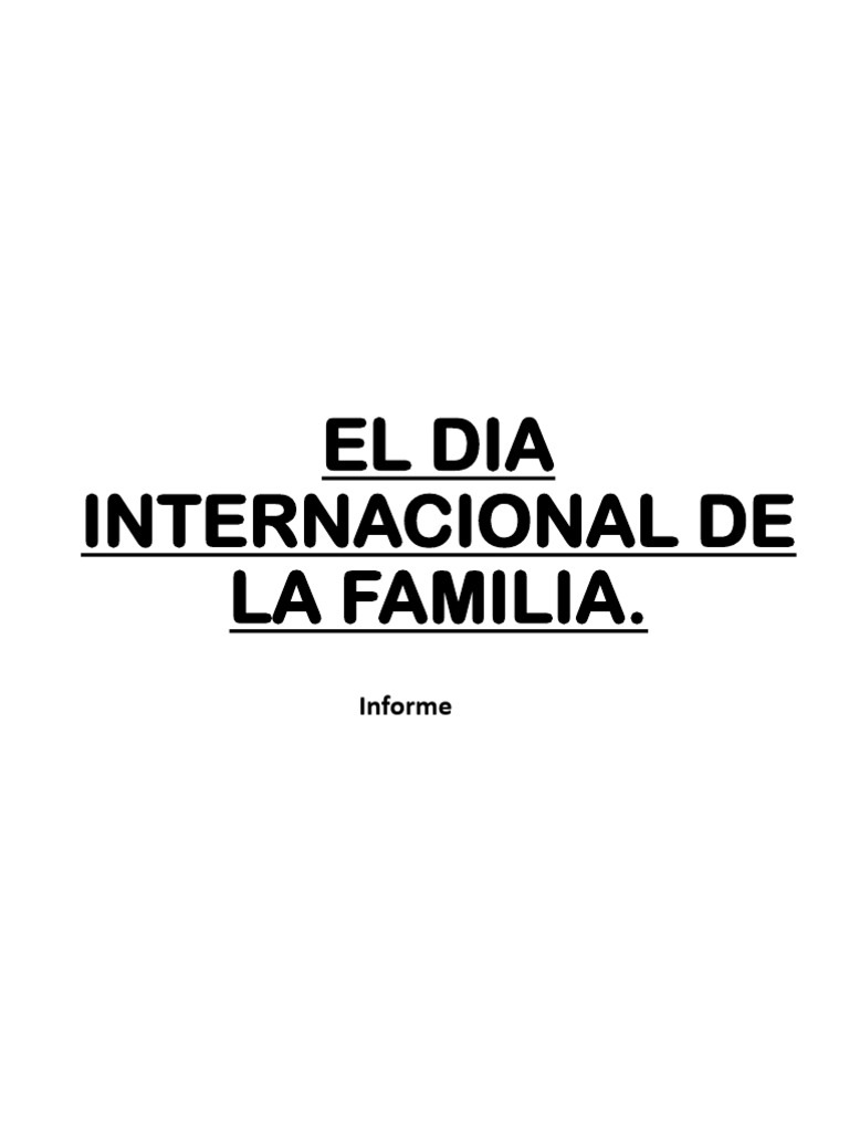 Día Internacional de la Familia: Significado y Origen | PDF
