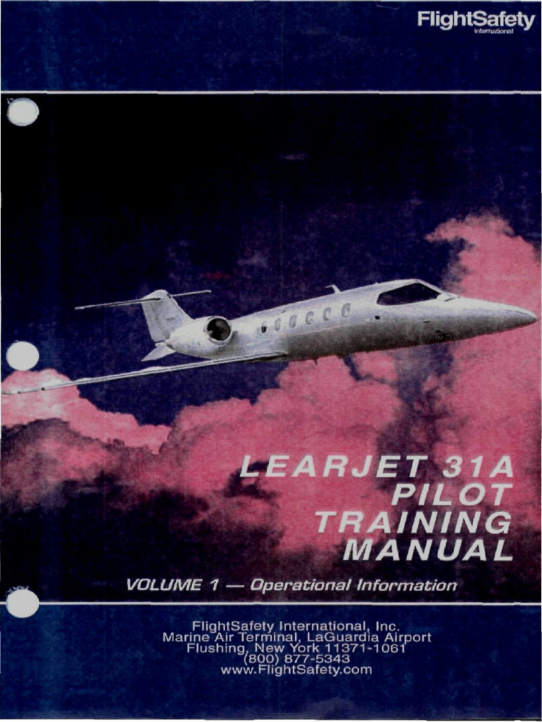 Learjet 31A Pilot Training Manual Volume 1 Operational Infor | PDF