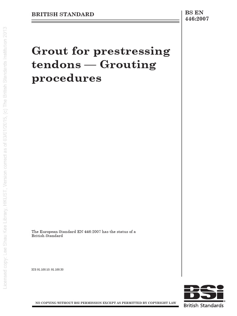 BS EN 446-2007 Grout for prestressing tendons. Grouting procedures ...