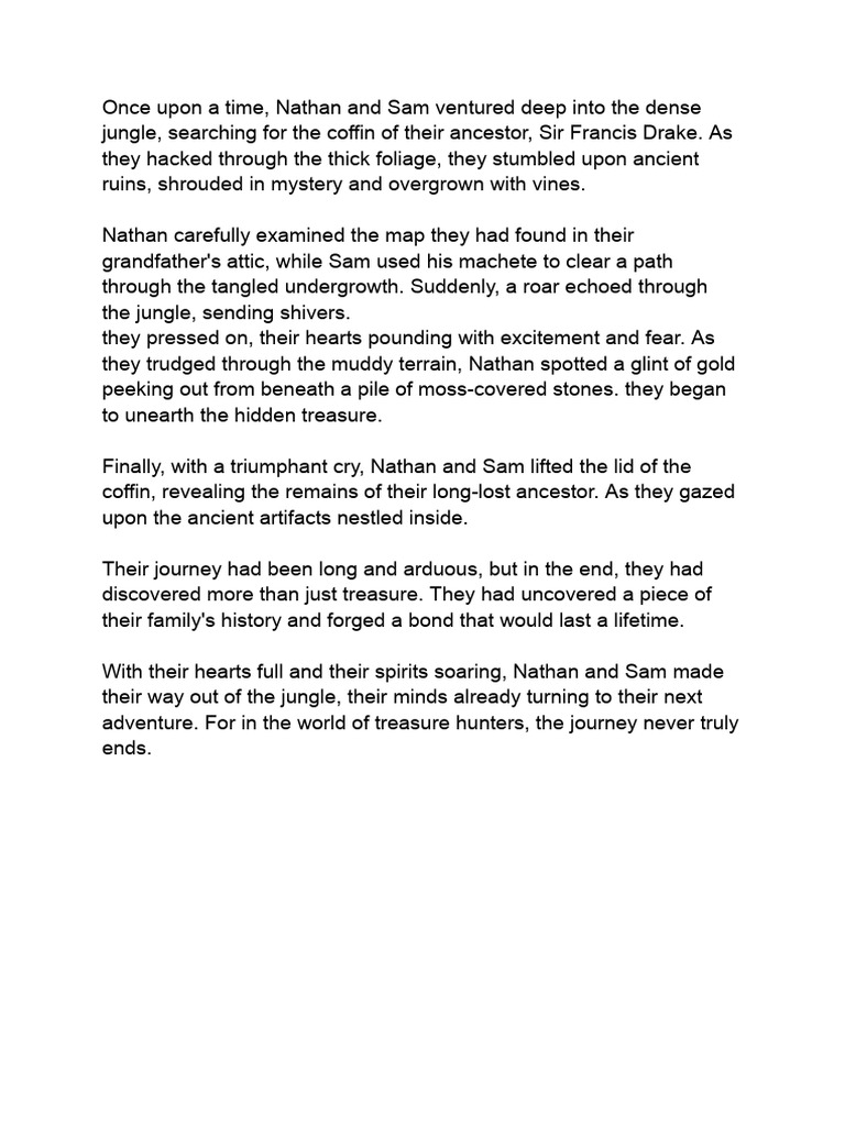 Once Upon A Time, Nathan and Sam Ventured Deep Into The Dense Jungle ...