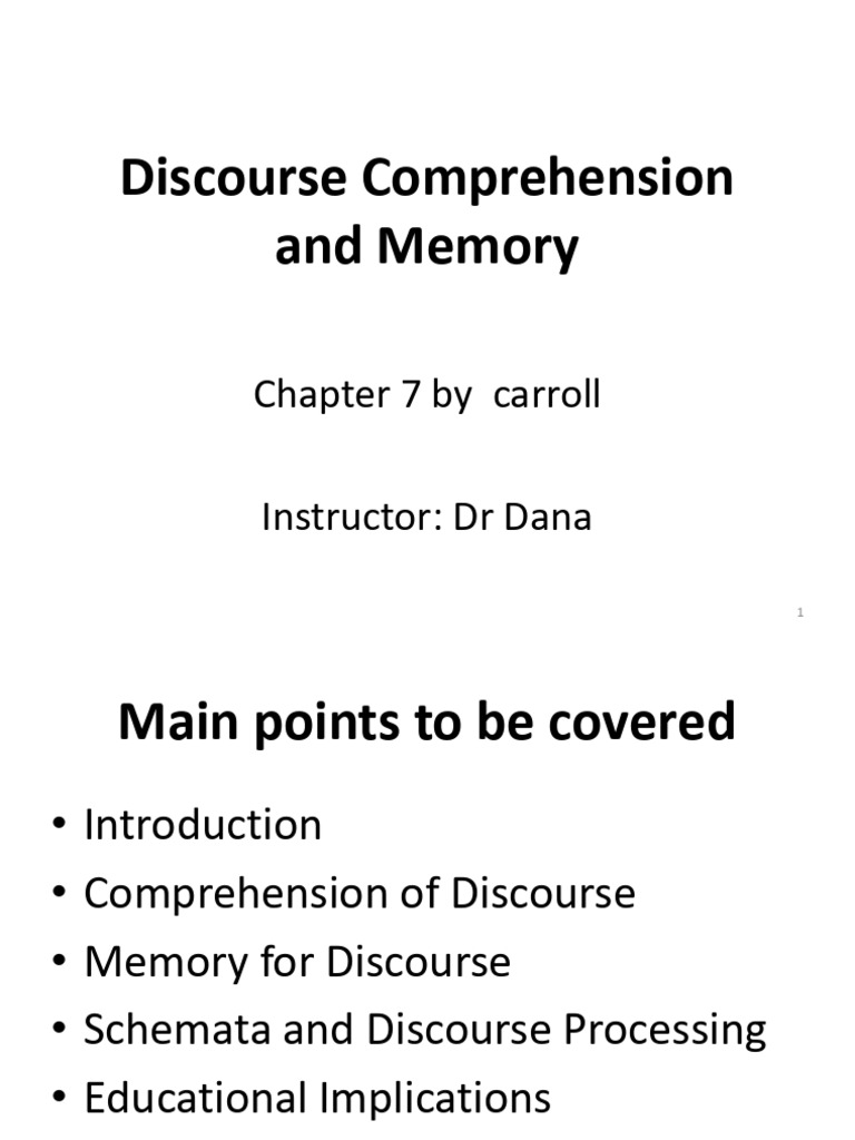Chapter 7 - Discourse Comprehension AND Memory | PDF | Schema (Psychology) | Sat