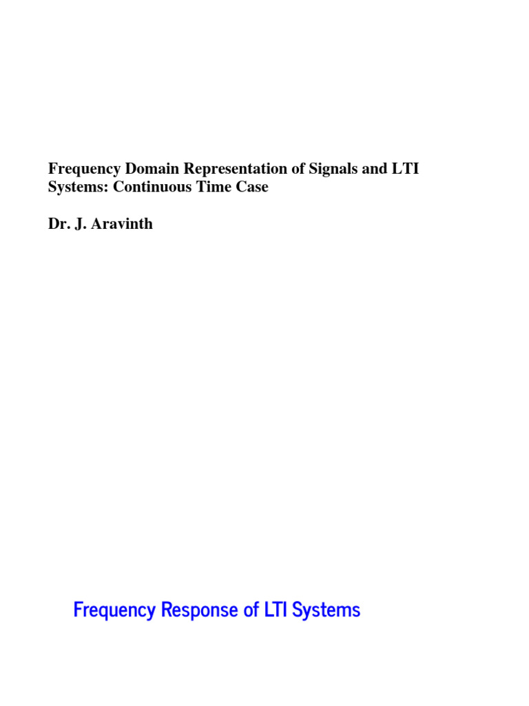 9 - Frequency Domain Representation of Signals and LTI Systems - Continuous Time Case | PDF ...
