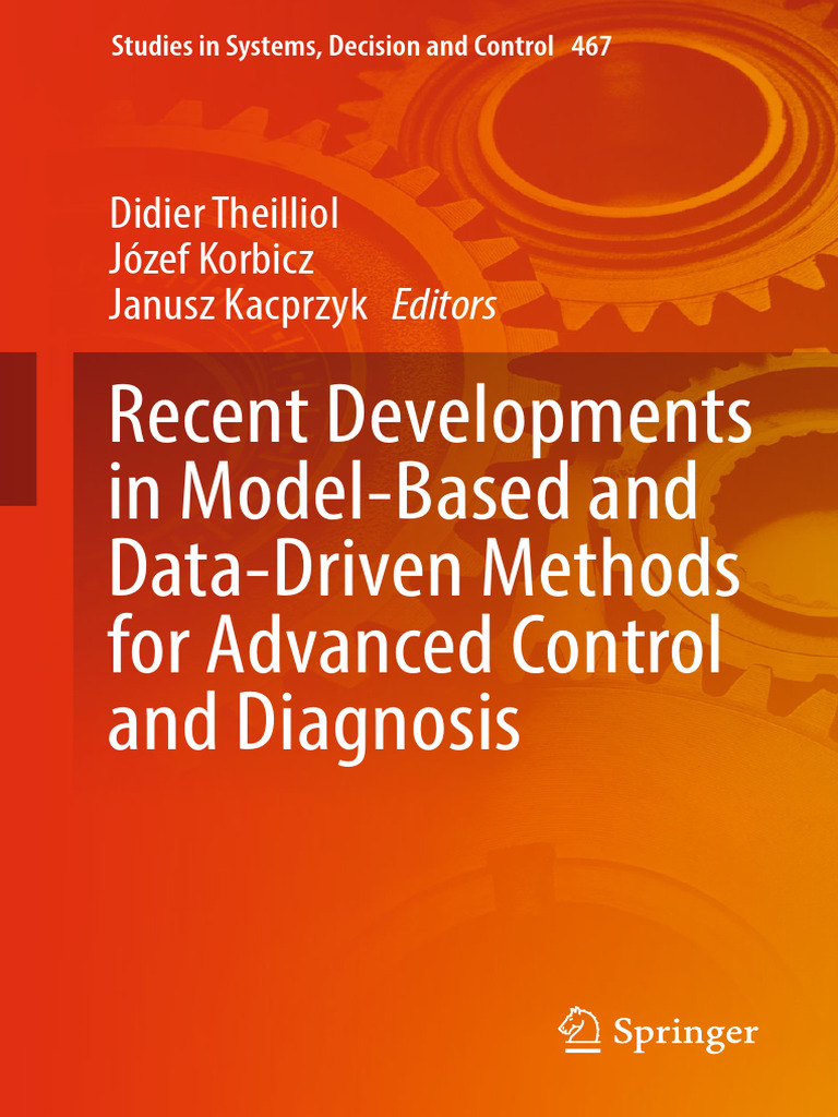 Recent Developments In Model Based And Data Driven Methods For Advanced