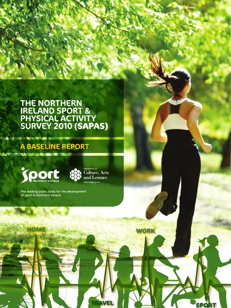 The Northern Ireland Sport and Physical Activity Survey 2010 (SAPAS ...