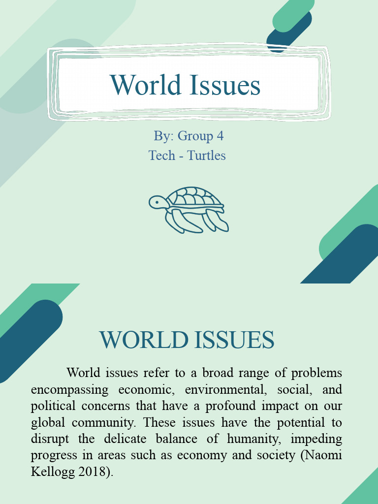 Group 4 - Tech Turtles World Issues | PDF | Pollution | Sustainability