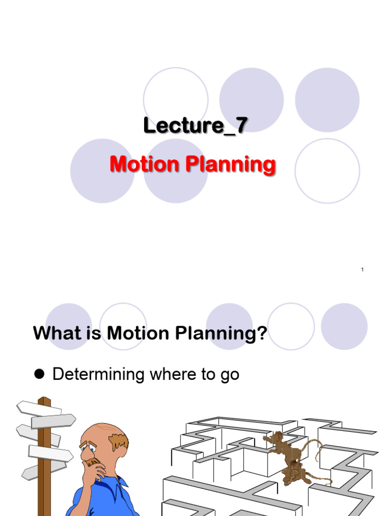 Robotics Lecture - 7 Motion Planning | PDF | Applied Mathematics | Theoretical Computer Science