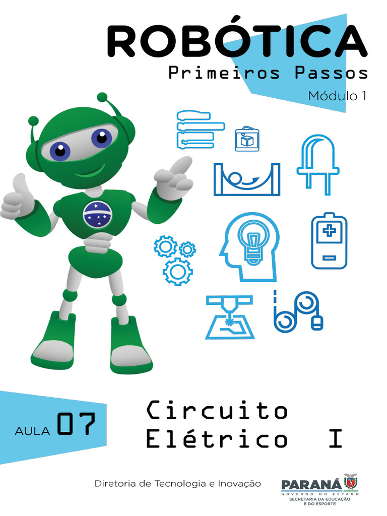 Aula07 Circuito Eletrico1 Primeiros Passos Modulo1 | PDF | Rede elétrica | Cátodo