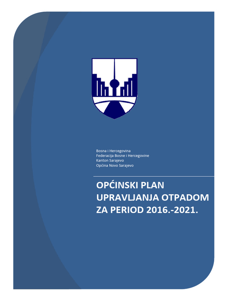 Plan Upravljanja Otpadom Opcine Novo Sarajevo 2016 2021 | PDF