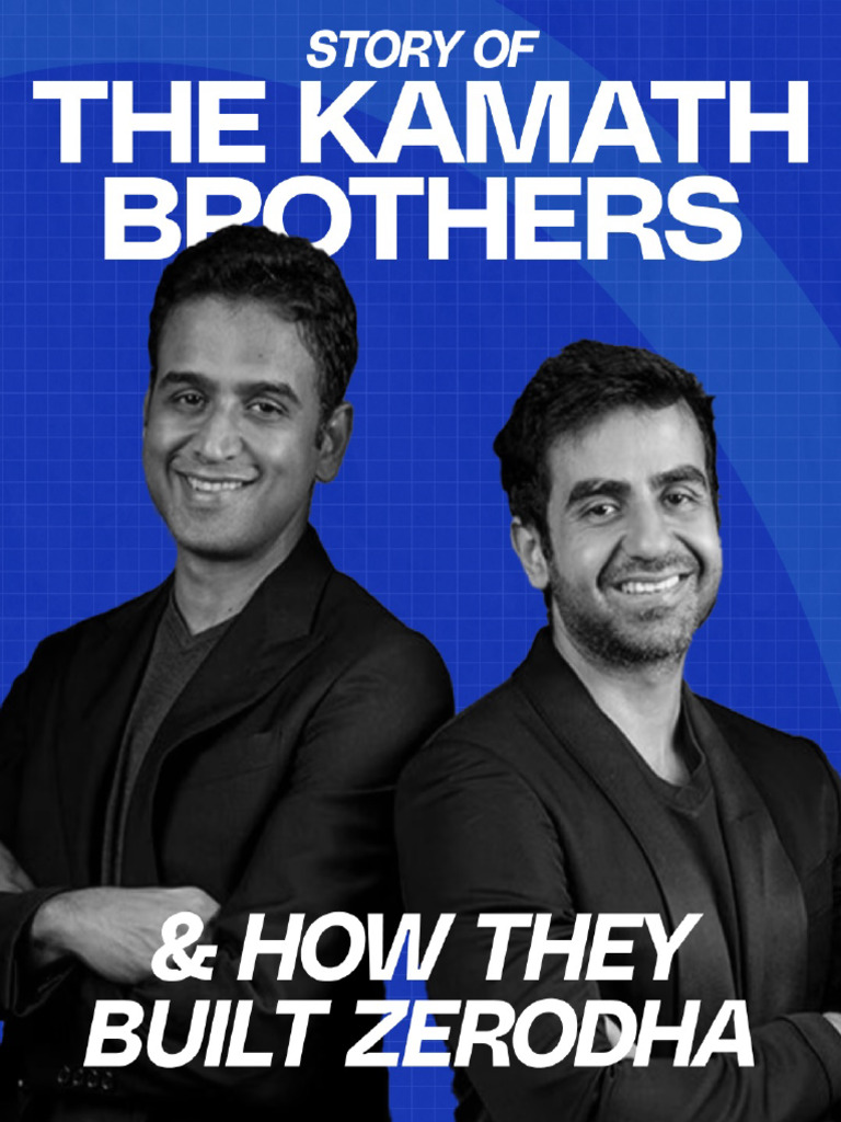 Story of The Kamath Brothers and How They Built Zerodha 1714151617 | PDF