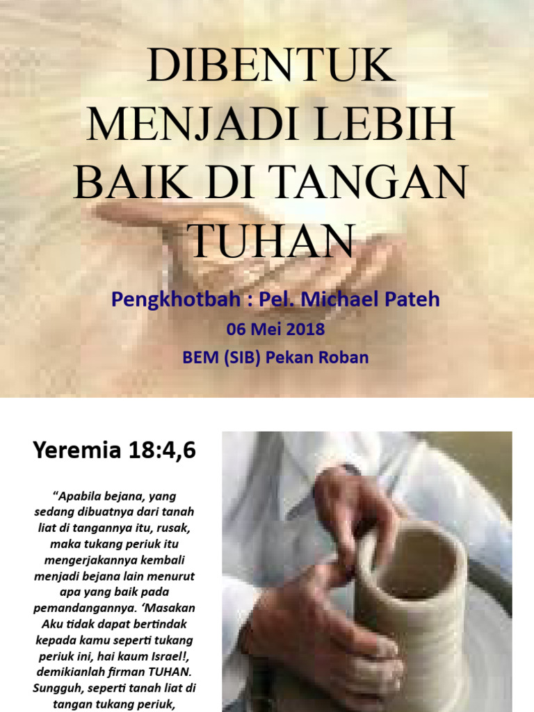 Dibentuk Menjadi Lebih Baik Di Tangan Tuhan | PDF